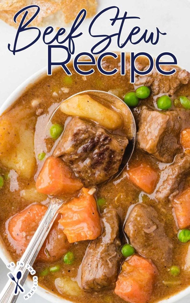 Beef Stew - Us in the Kitchen